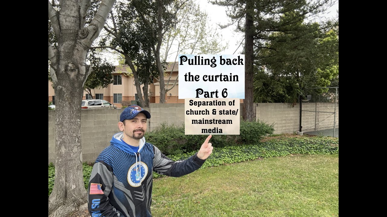 Pulling back the curtain Part 6: Separation of church & state ...