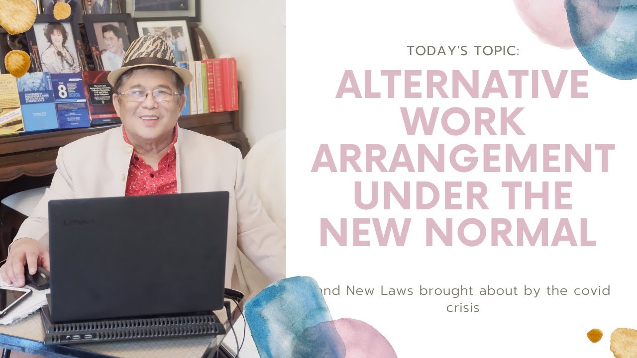 What are the Alternative Work Arrangement Under the New Normal? - YouTube