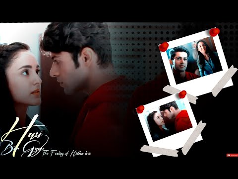 SuVan Vm | The Hidden Feeling of Love | ft. SuVan | Hasi Ban Gaye | Ek Duje Ke Vaaste 2