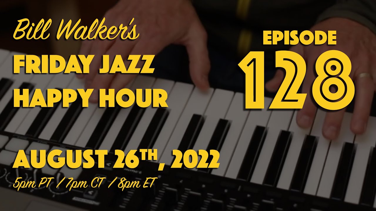 Friday Jazz Happy Hour # 128 - YouTube
