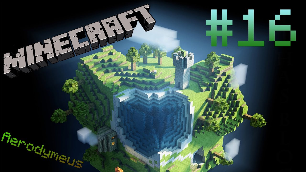 Minecraft [16] - YouTube