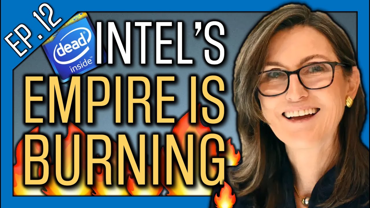🔥 Intel's Collapse | ARK Invest Big Tech Predictions That Are Coming ...
