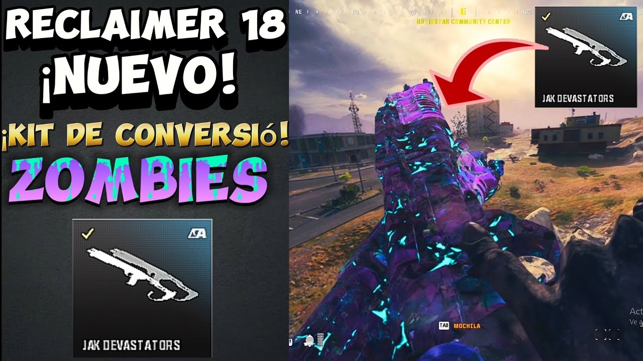 ️RECLAIMER 18 ¡NUEVO KIT DE CONVERSIÓN!ZOMBIES MW3 ...