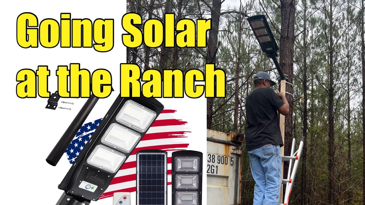 SOLAR STREET LIGHTS In Off-Grid Ranch | 90W Endurance Outdoor Lighting ...