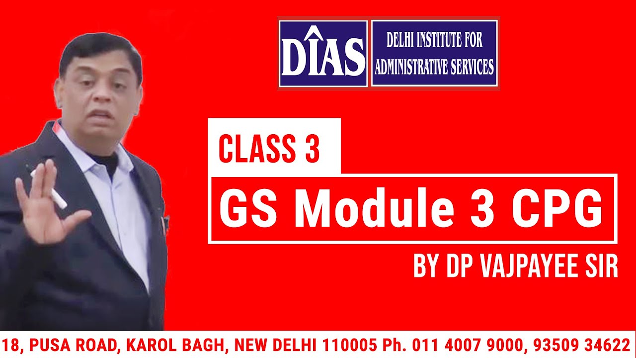 GS Module 3 CPG class3 by D P V - YouTube