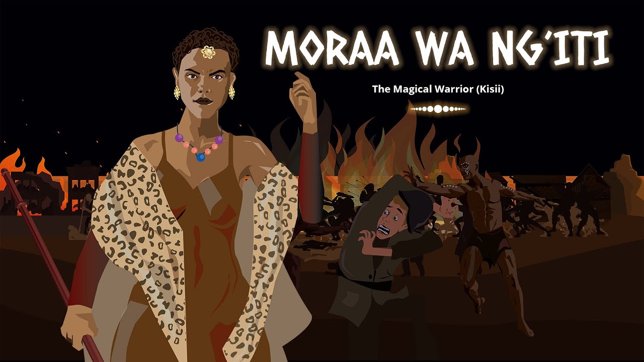 The Legend of Moraa wa Ng'iti (Kisii) | Shujaa Stories - YouTube