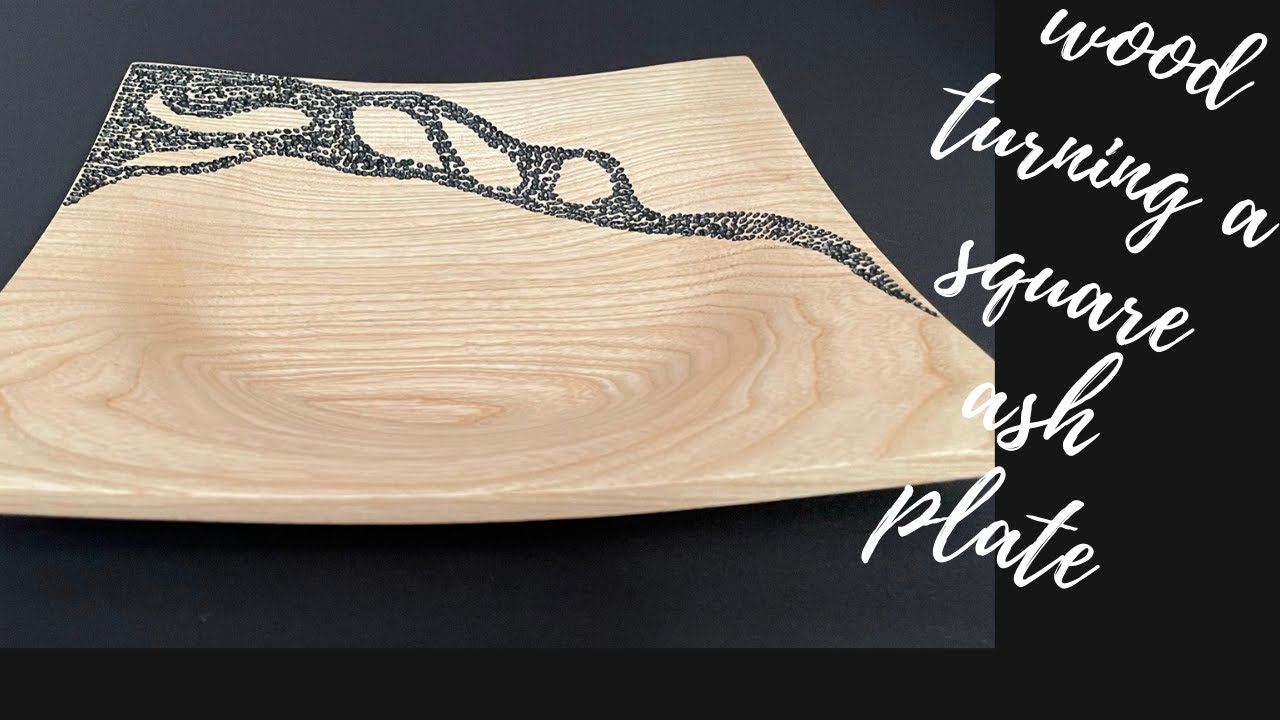 wood turning a square ash plate - YouTube
