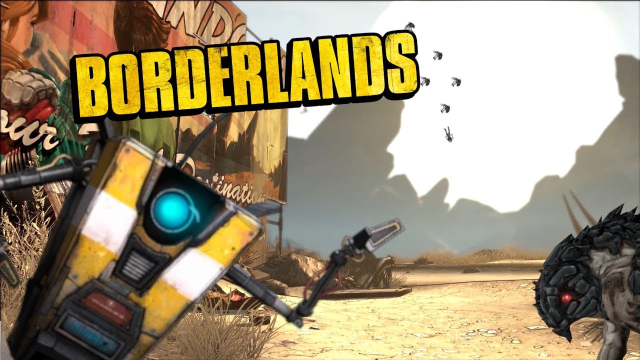 A Wasteland of Adventure and Treasure-//- Borderlands playthrough part ...