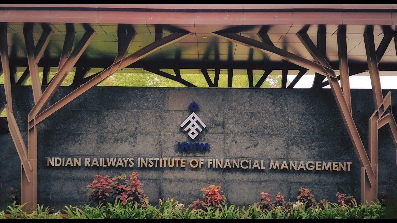IRIFM ( Indian Railway Institute of Financial Manangement-Campus 1-JAA ...