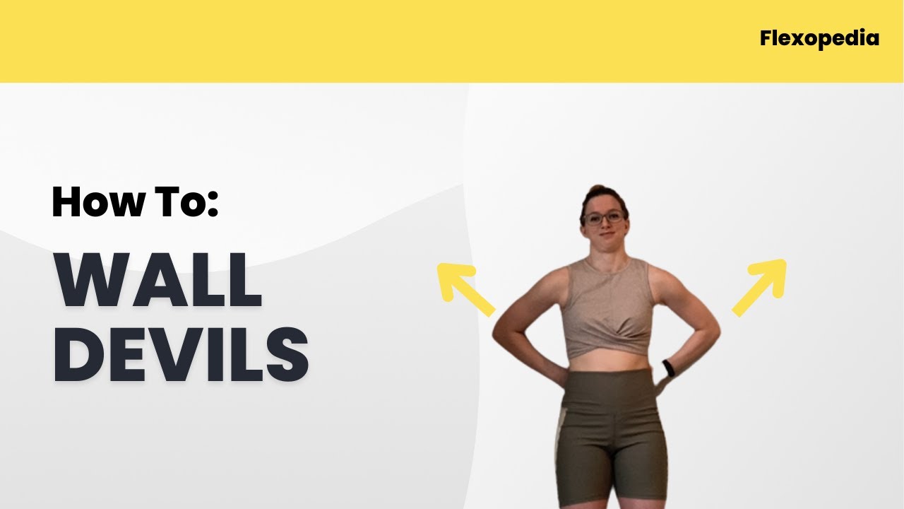 How To: Wall Devils [Flexopedia Entry 136] - YouTube