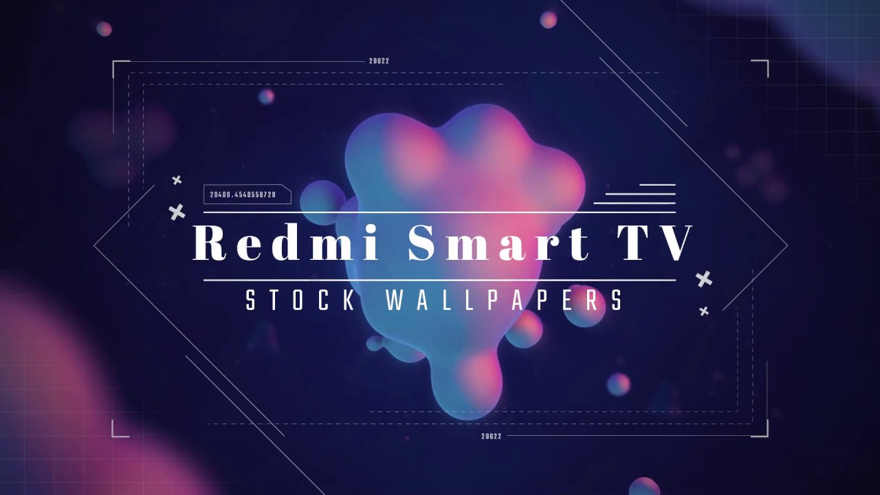 Redmi Smart TV Stock Wallpaper - YouTube