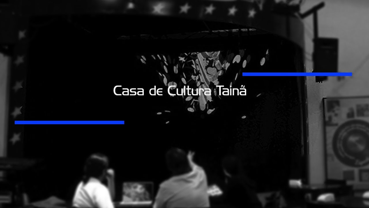 Casa de Cultura Tainã - YouTube
