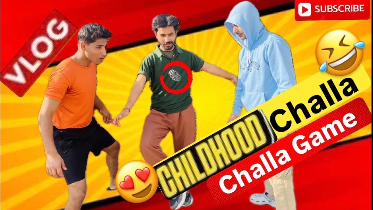 😍Childhood Challa challa Game 🤣 - YouTube