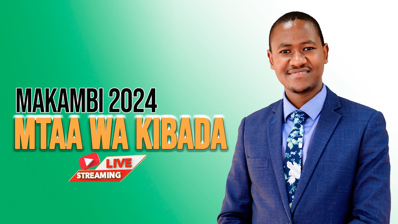 🔴 LIVE: UFUNGUZI WA MAKAMBI MTAA WA KIBADA 2024 - YouTube