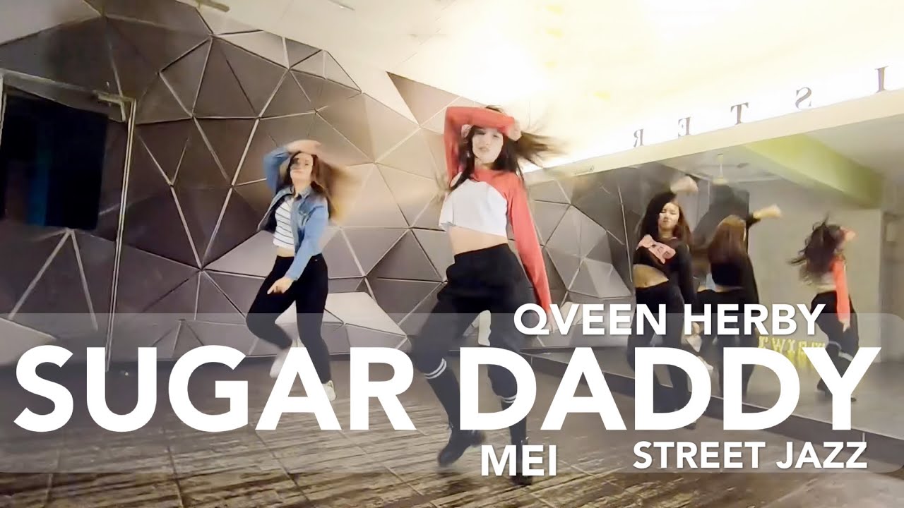 Qveen Herby Sugar Daddy Mei Choreography Dance Class Highlight Youtube