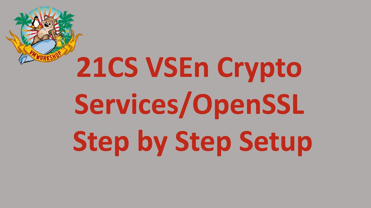 21CS VSEn Crypto Services/openSSL step by step Setup - YouTube