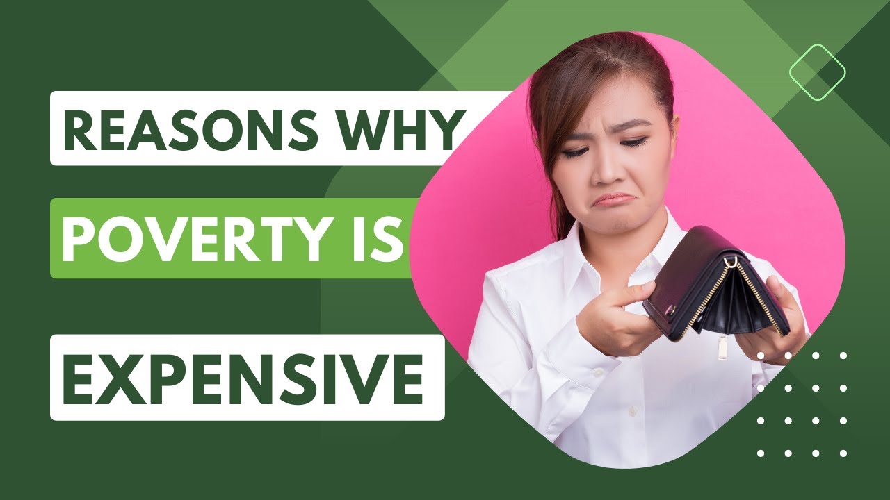 The Cost of Being Poor: Reasons Why Poverty is Expensive! | Why It's ...