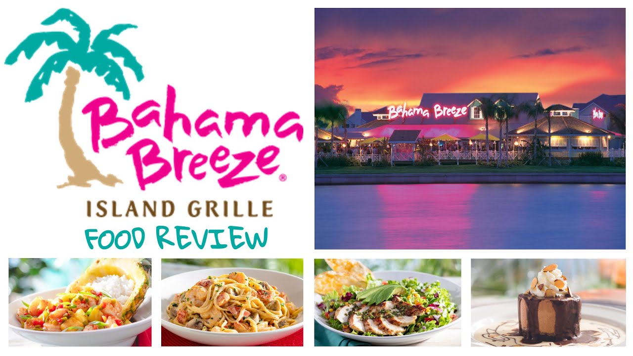 Is Bahama Breeze Island Grille WORTH IT? | BAHAMA BREEZE | Food Review ...
