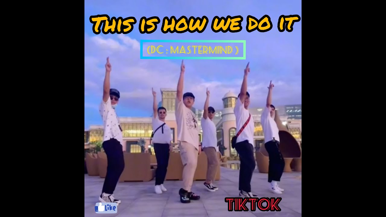 THIS IS HOW WE DO IT /Dance challenge (dc:Mastermind) #TiktokTrend # ...