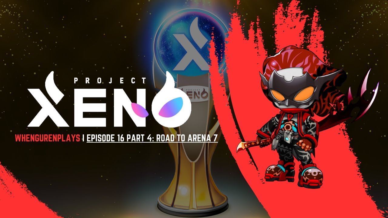 WhenGurenPlays | Episode 16 Part 4: Road To Arena 7 #XENO #XENOPH # ...