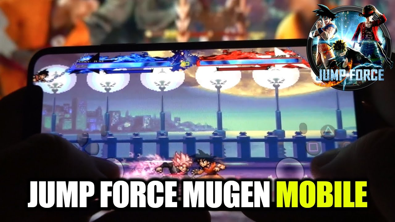 Jump Force Mugen Mobile: Ultimate Anime Battles on Android & iOS! - YouTube