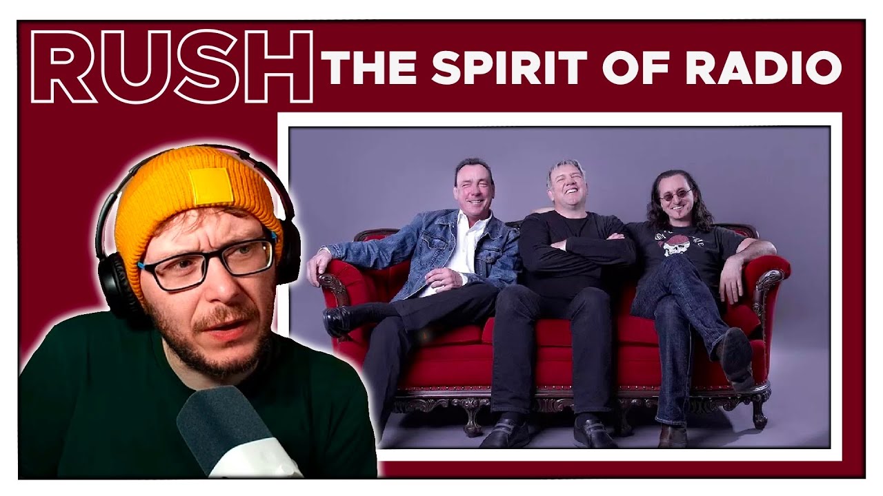 The grandaddies of emo! Rush - The Spirit of Radio | REACTION - YouTube