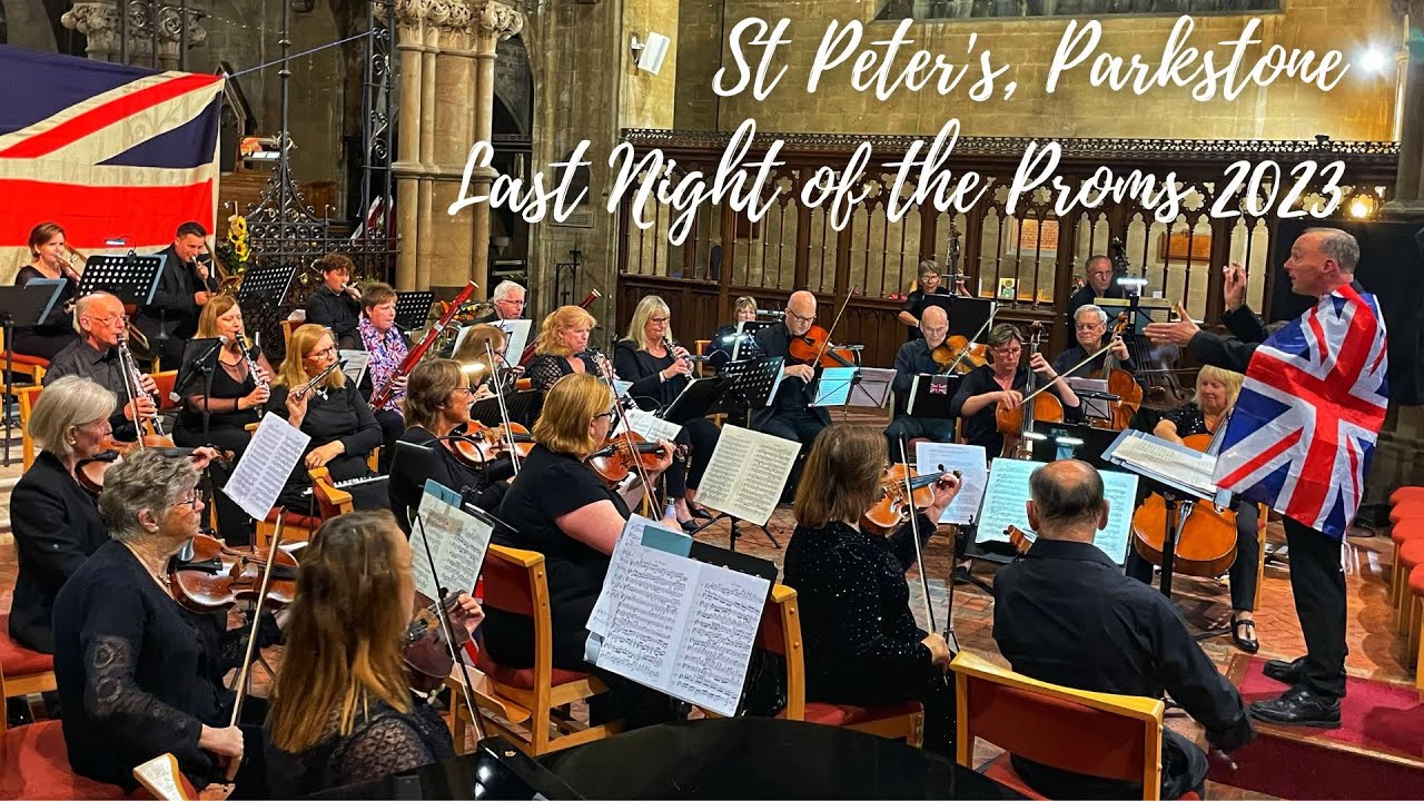 Last Night of the Proms 2023 at St Peter’s, Parkstone - YouTube