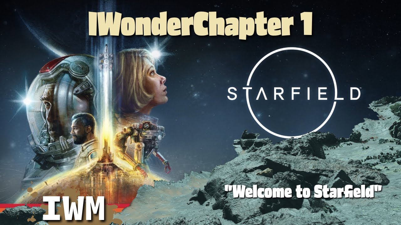 Starfield: "Welcome to Starfield" (IWonderChapter 1) - YouTube