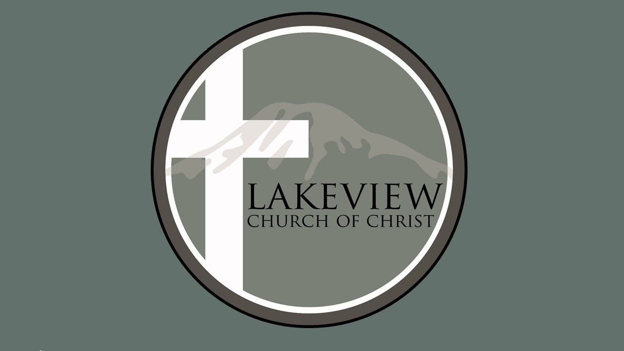 Lakeview Church of Christ - Live Stream - YouTube