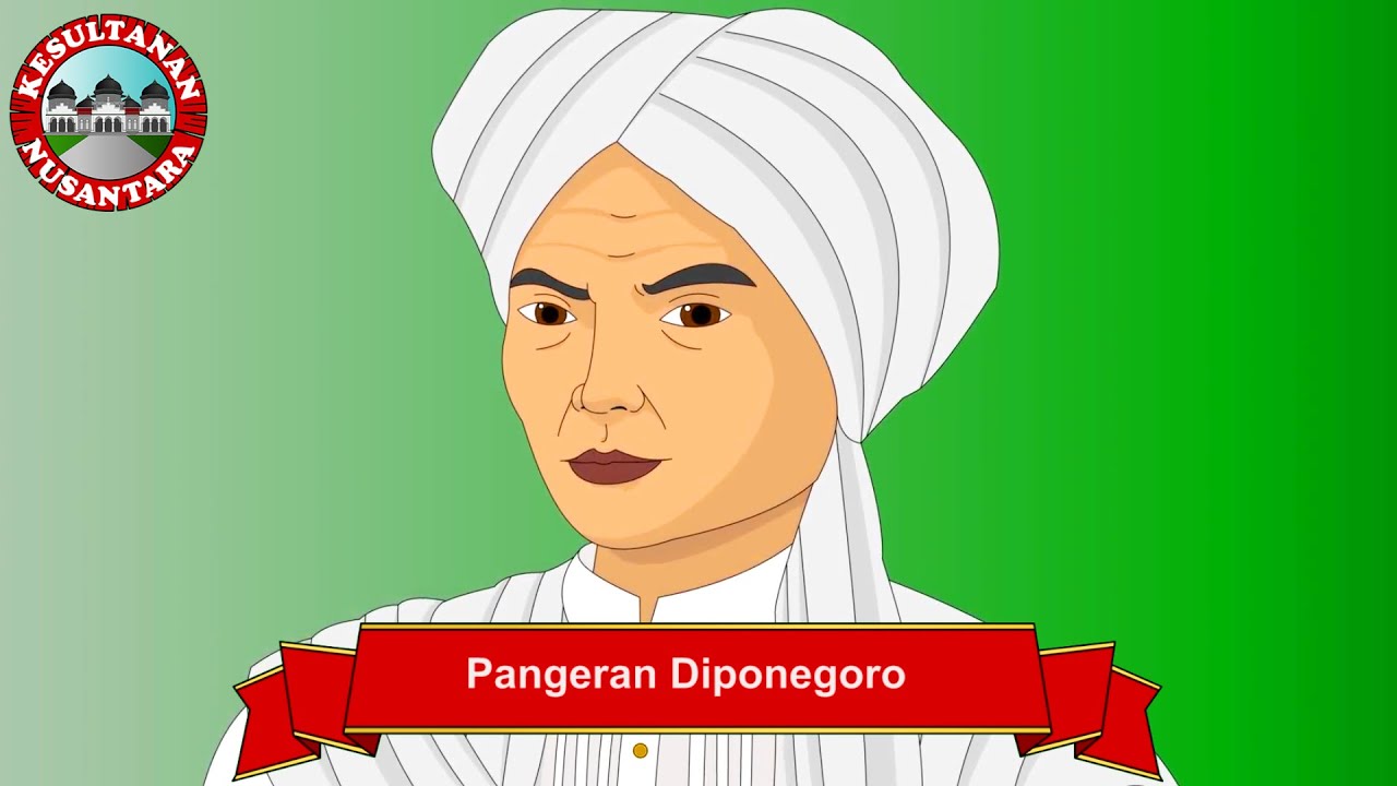 Pangeran Diponegoro | Tokoh | Kesultanan Nusantara - YouTube
