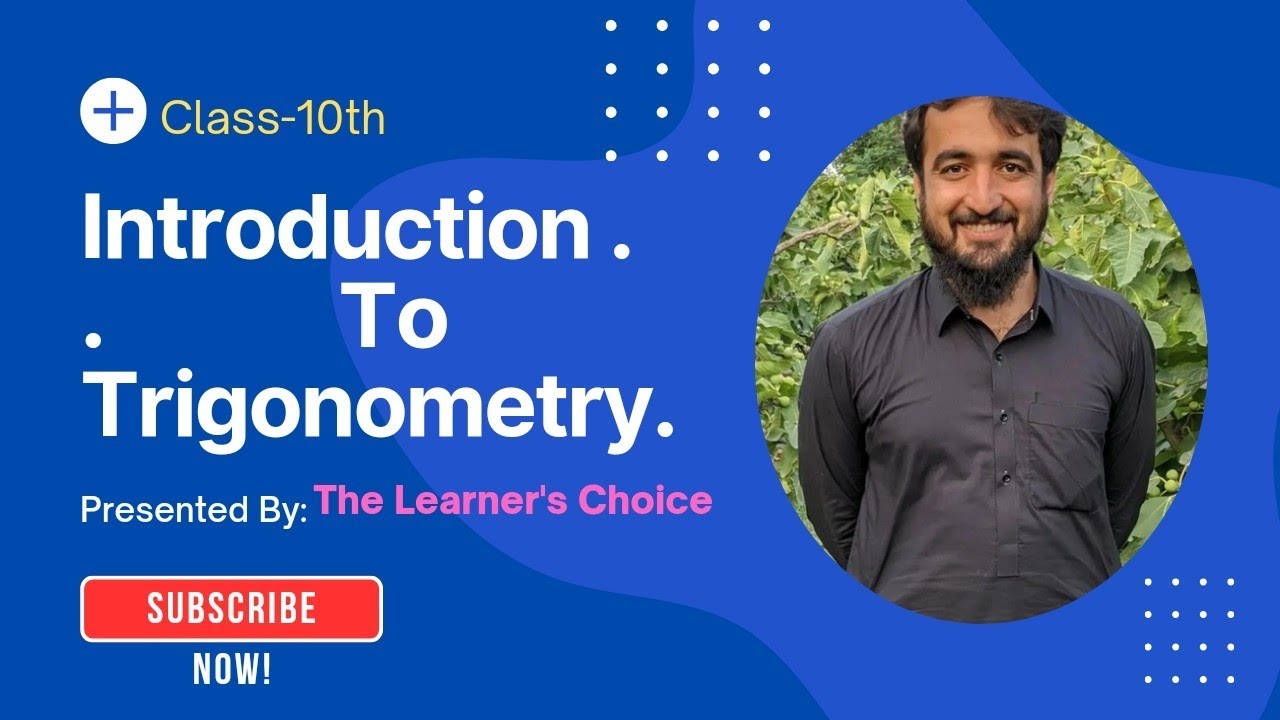 Introduction To Trigonometry | CH#07 | Class 10th | sine and cos | Lec ...