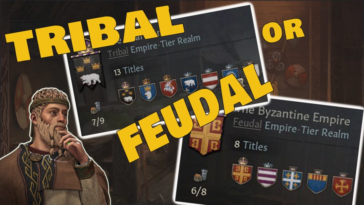 Bearly's Basics CK3 Explained!!! Feudal vs Tribal - YouTube