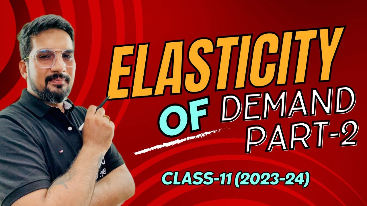 Elasticity Of Demand Class 11 Micro Economics Part 1 Gaurav elasticity-of-demand-class-11-micro-economics-part-1-gaurav