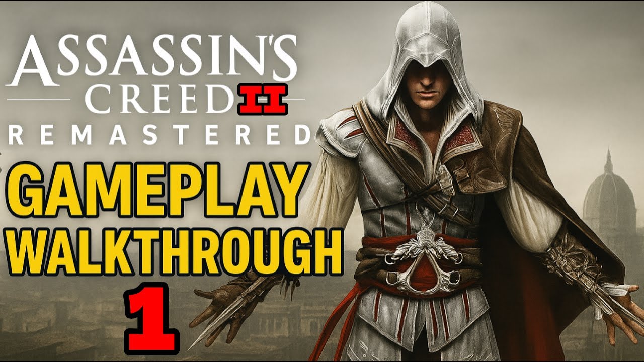 Assassin's Creed 2 Remastered - Gameplay Walkthrough Part 1 (PS4) - YouTube