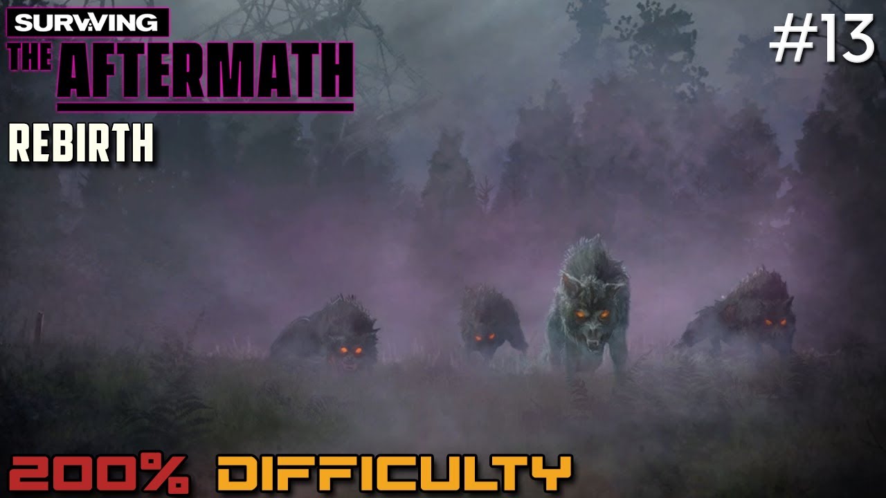 Surviving the Aftermath // Rebirth DLC // 200% Difficulty // - 13 - YouTube