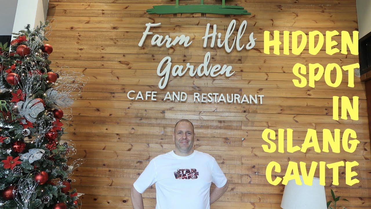 FARM HILLS GARDEN CAFE AND RESTAURANT | SILANG CAVITE - YouTube
