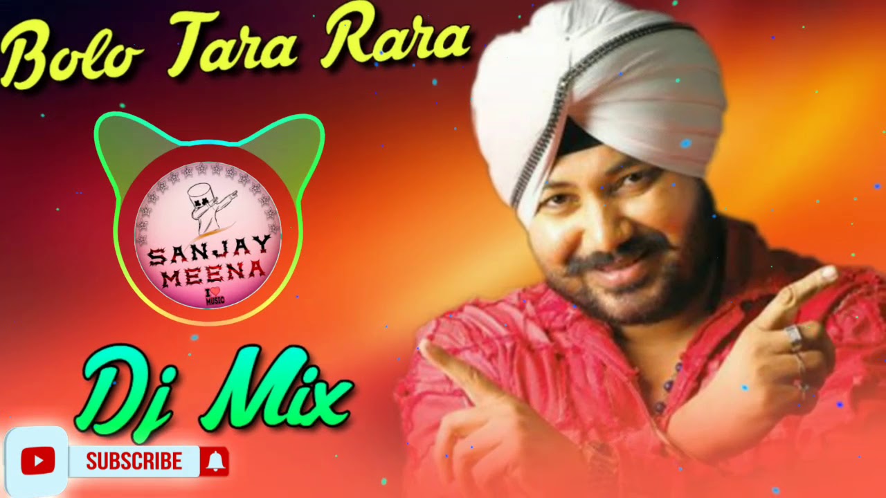 Bolo Tara rara Dj Remix Song | Bolo Tara rara daler Mehndi Remix | Dj ...