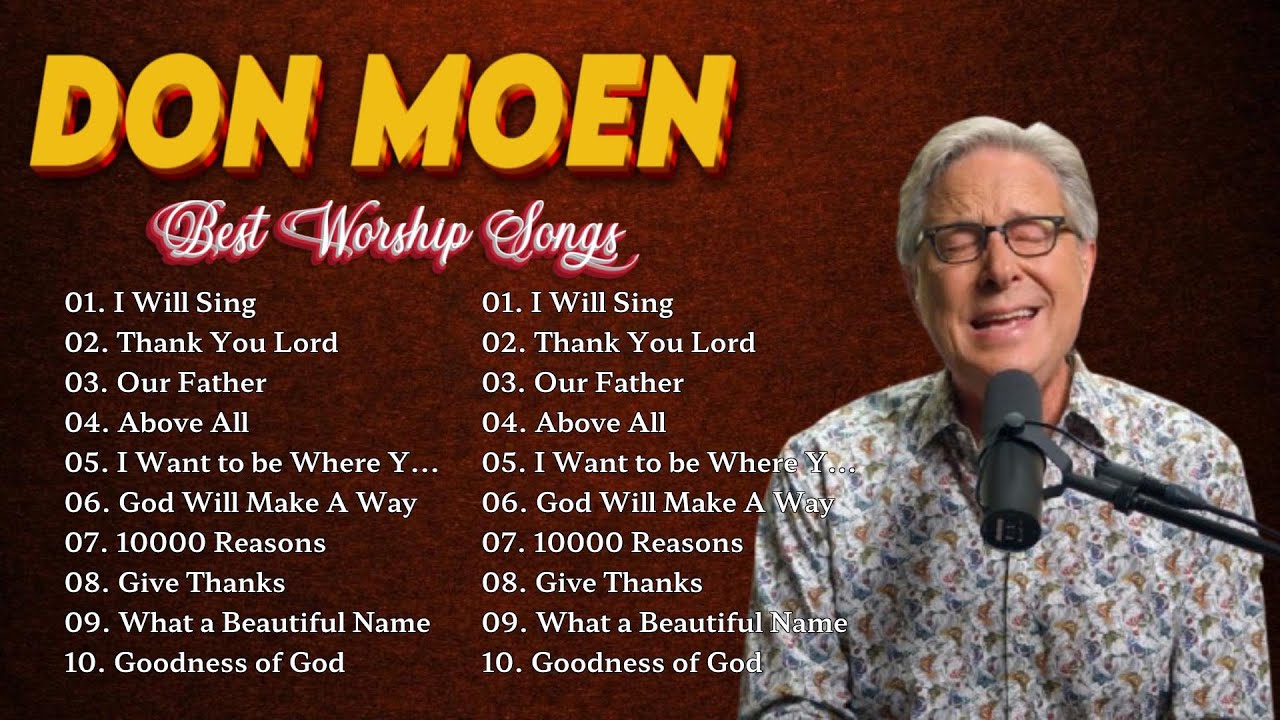 Top Don Moen Worship Songs 2024 🙏 Don Moen Worship Music Playlist 2024 ...
