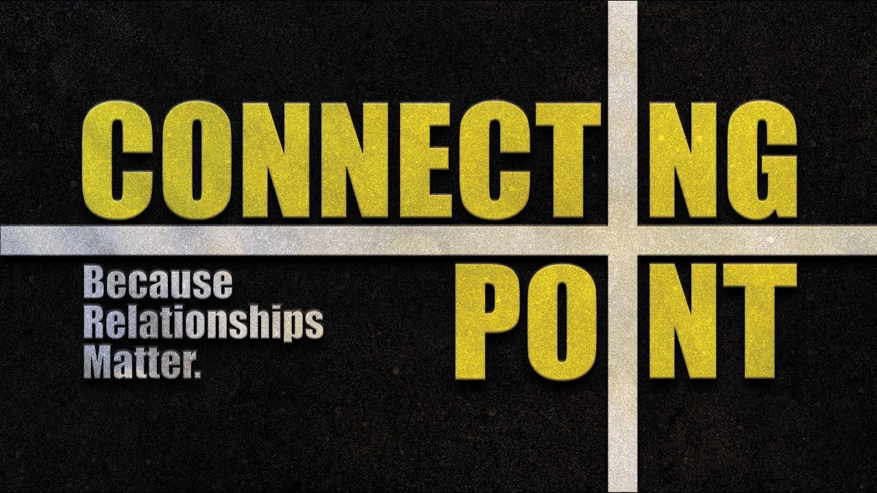 Connecting Point - Connecting With His Purpose (Message) - YouTube