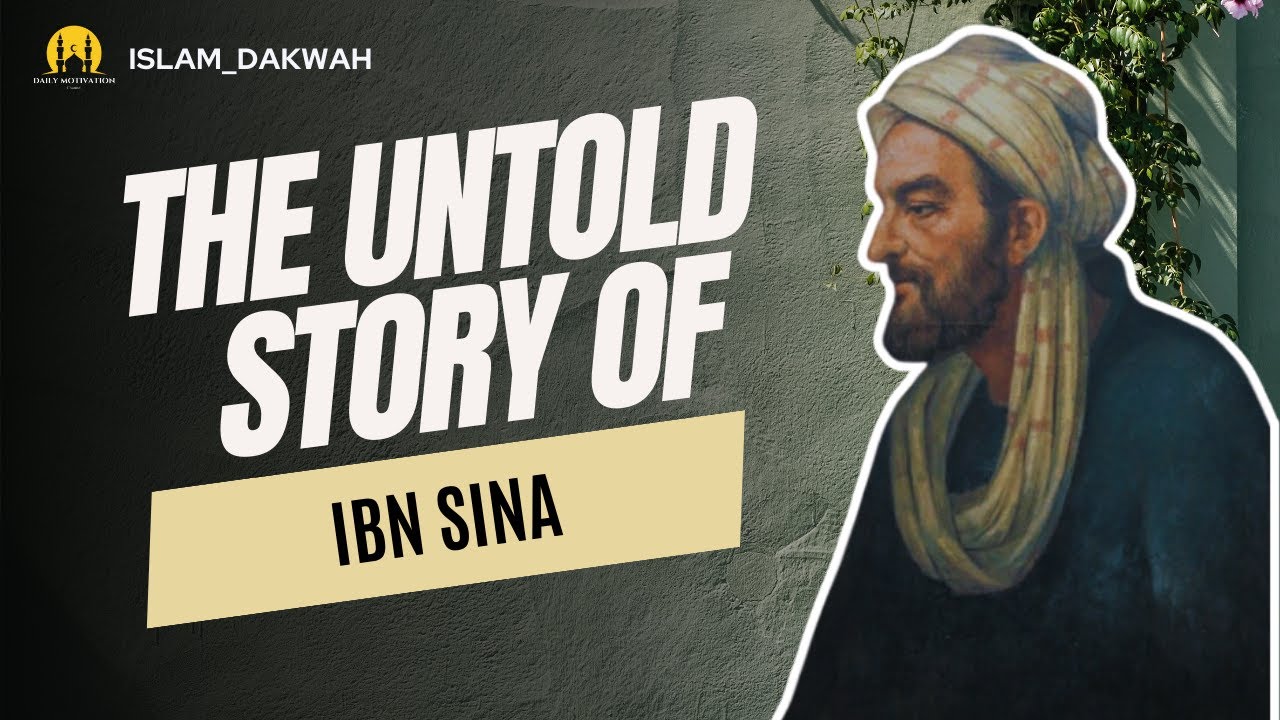 The Untold Story of Ibn Sina | Muslim Scholars | Father of Medicine ...
