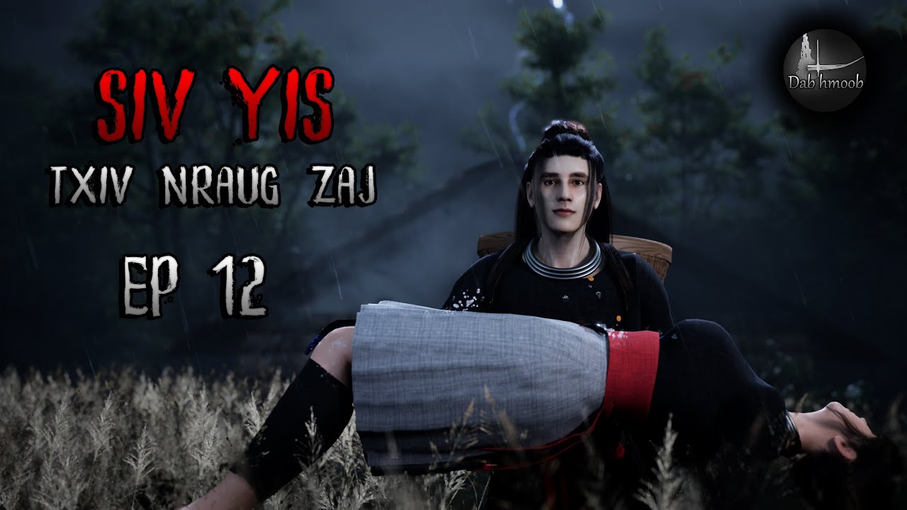 Siv Yis EP.12 (3D Animation) | Dab hmoob - YouTube