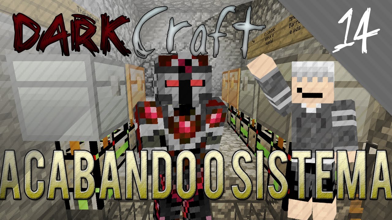 DarkCraft! - Terminando o Sistema! - 14 - YouTube