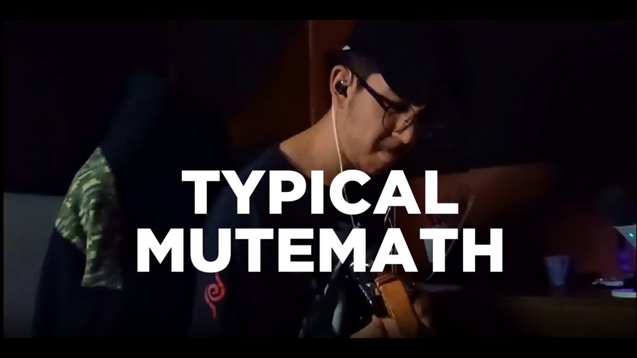 TYPICAL - MUTEMATH (GUITAR COVER) - YouTube