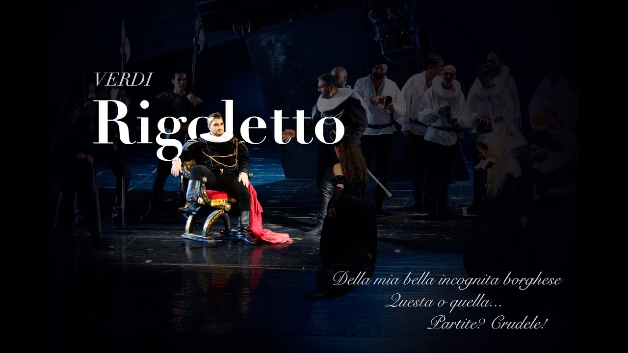 Giuseppe Verdi: Rigoletto - Della mia bella... Questa o quella ...