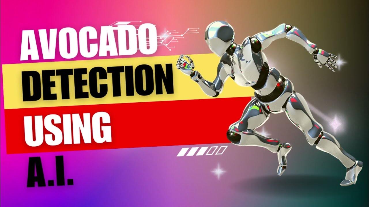 Avocado Detection Using A.I. and Machine Learning - YouTube