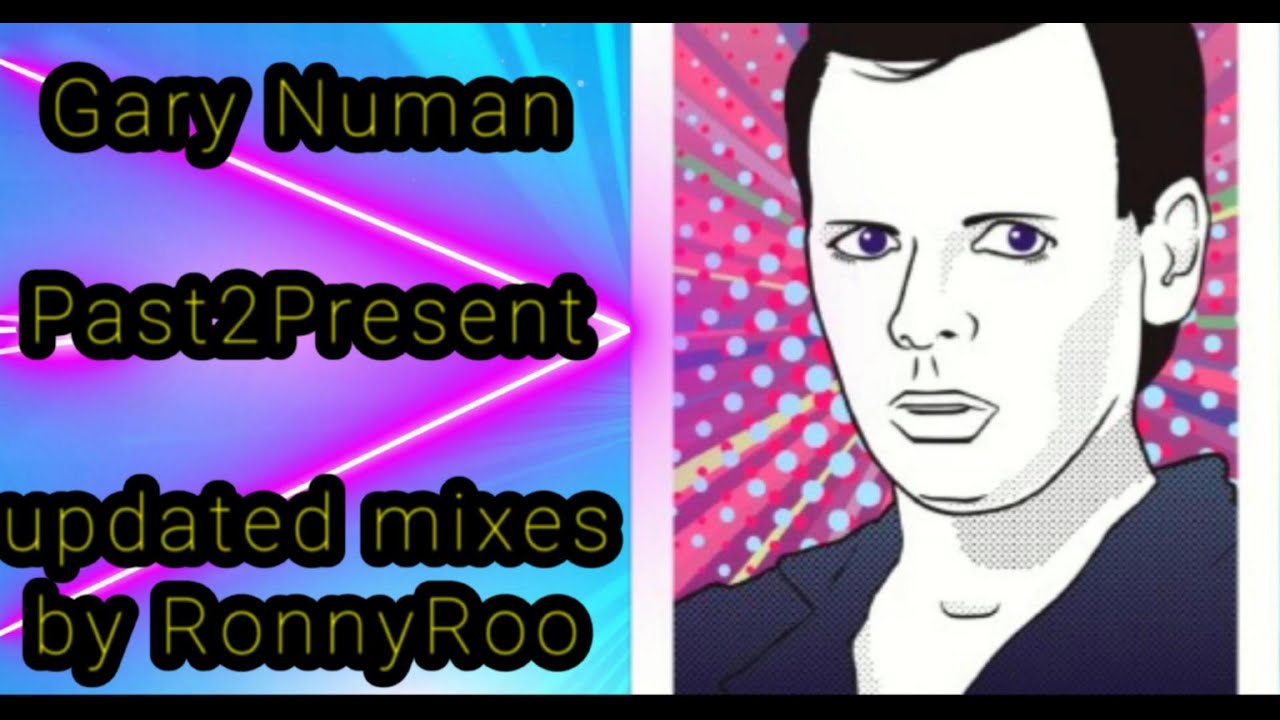 Gary Numan Past2Present by RonnyRoo - YouTube