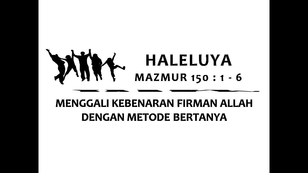 | Haleluya | Mazmur 150:1-6 | 17 September 2023 | - YouTube