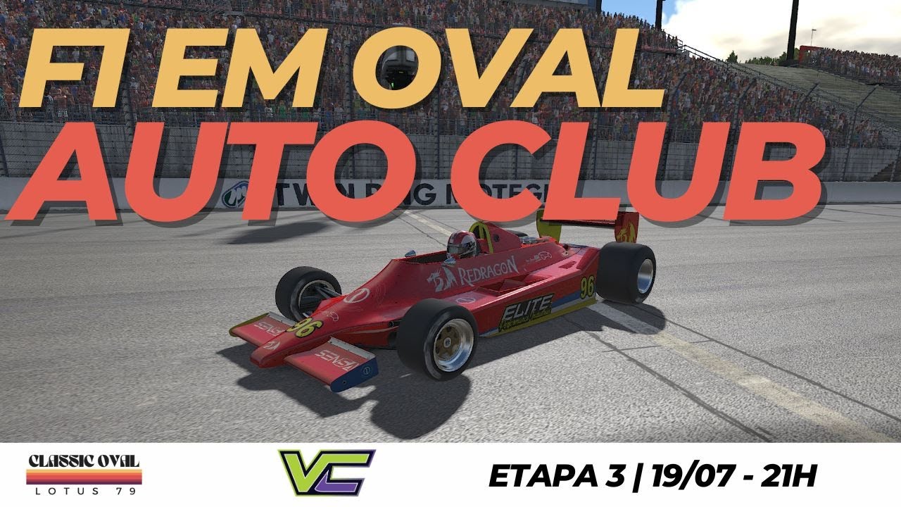 F1 EM OVAL! ETAPA 3 - AUTO CLUB [CLASSIC OVAL] Automobilismo Virtual ...