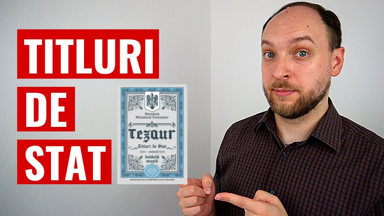 Cum investesti in Titluri de Stat TEZAUR - YouTube