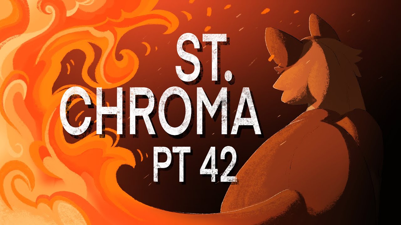 ST. CHROMA || part 42 - YouTube
